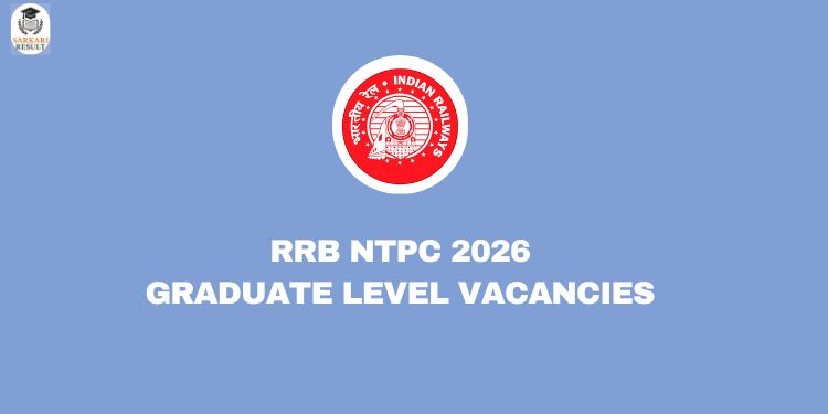 RRB NTPC 2026 CBT Dates Announced: Graduate Level Posts